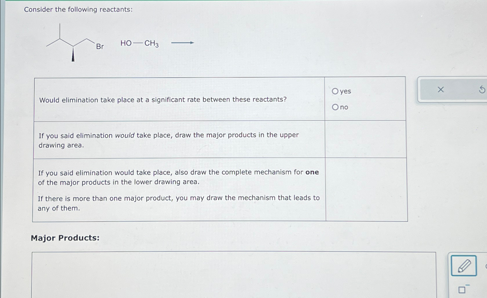 Solved Consider the following reactants:\table[[Would | Chegg.com