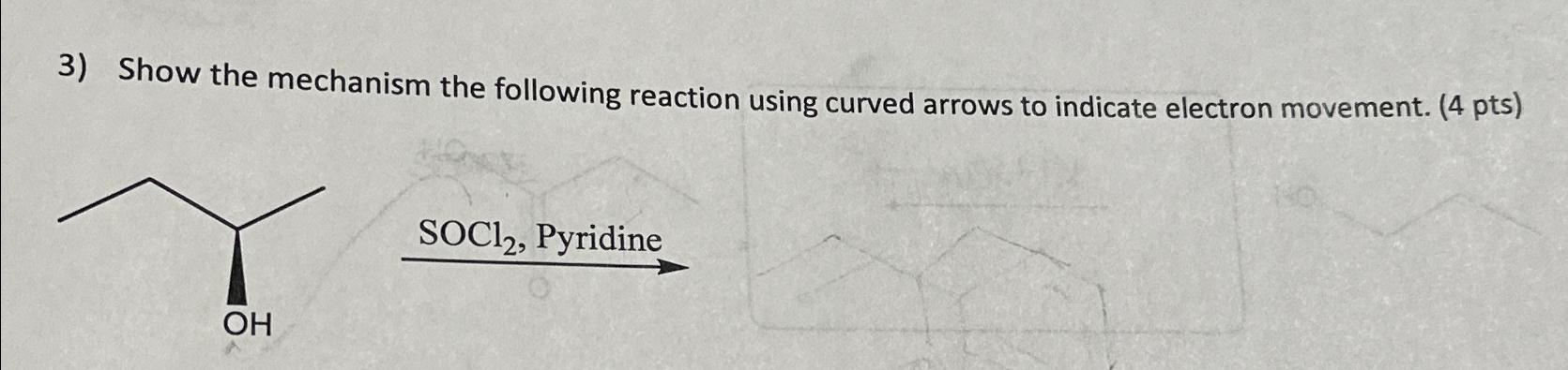 Solved Show the mechanism the following reaction using | Chegg.com
