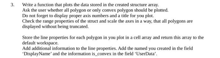 Solved Write a script that modifies the polygons that you | Chegg.com