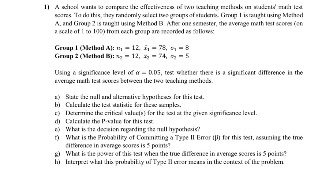 A school wants to compare the effectiveness of two | Chegg.com