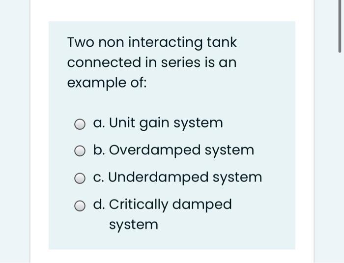 Solved Two non interacting tank connected in series is an | Chegg.com