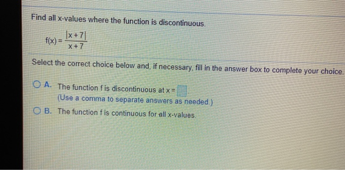 Solved Find all x-values where the function is | Chegg.com