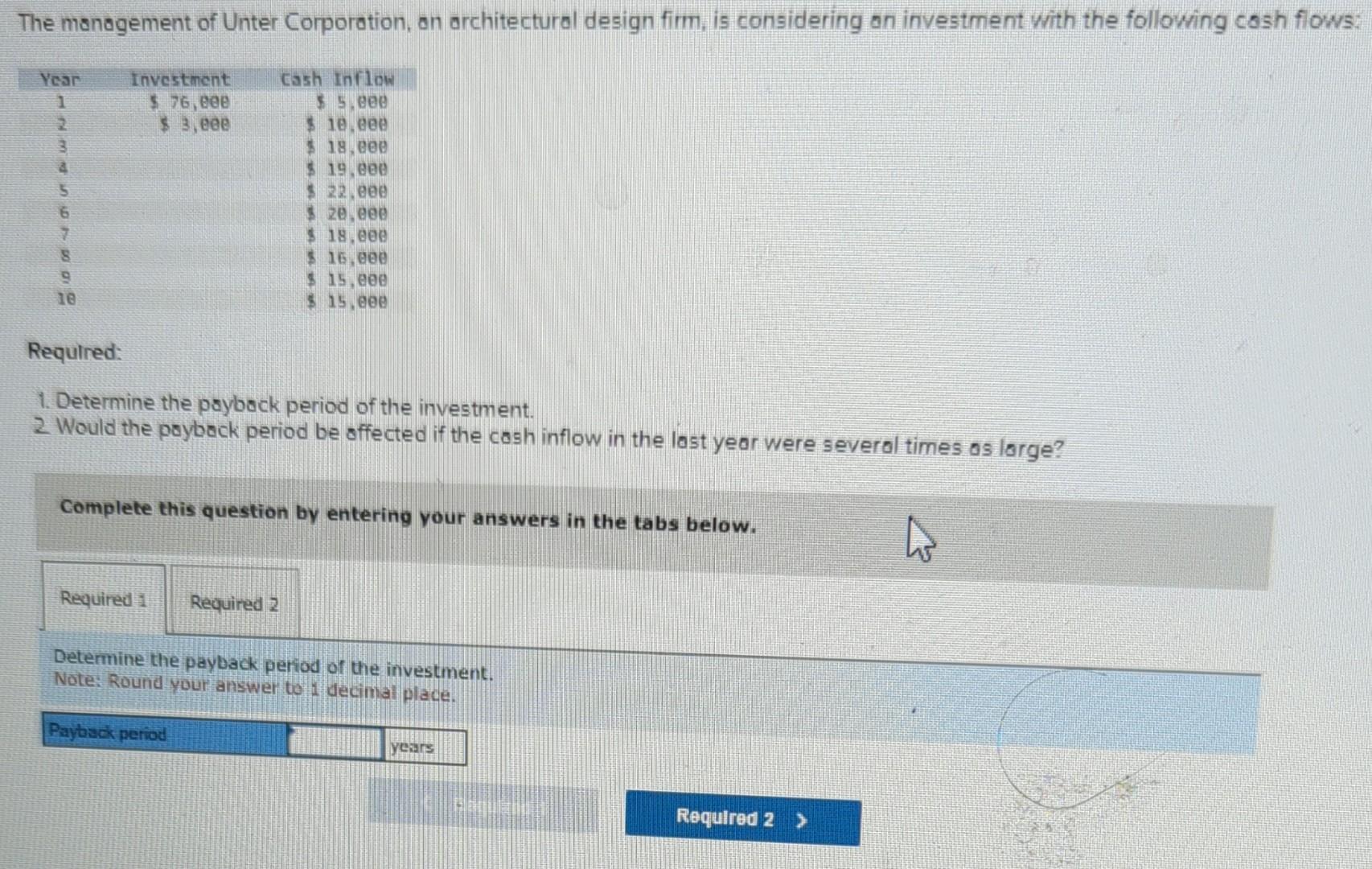 Solved Required: 1. Determine the poybock period of the | Chegg.com