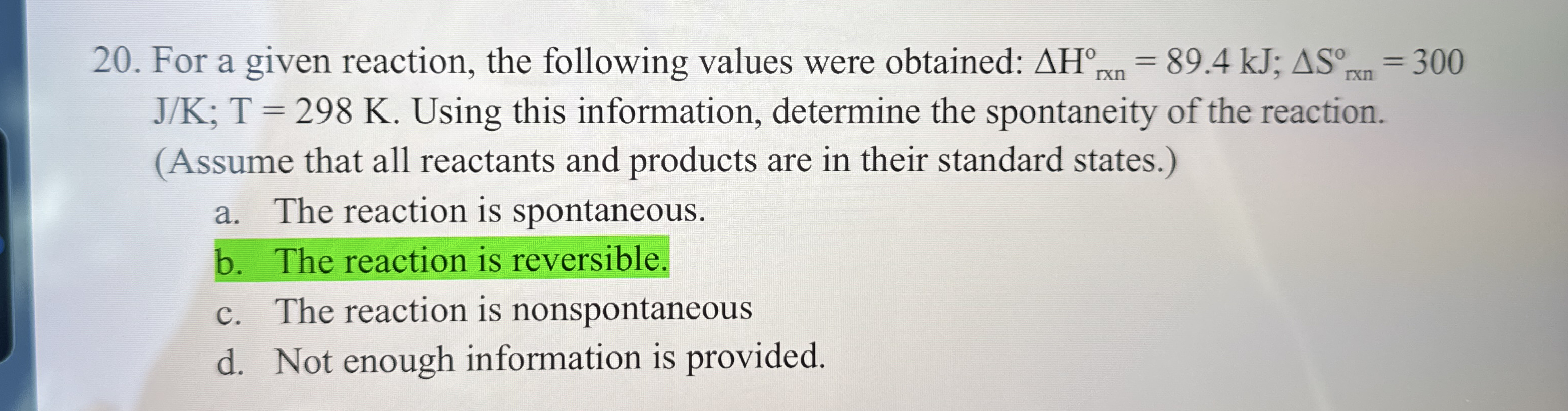 Solved For a given reaction, the following values were | Chegg.com
