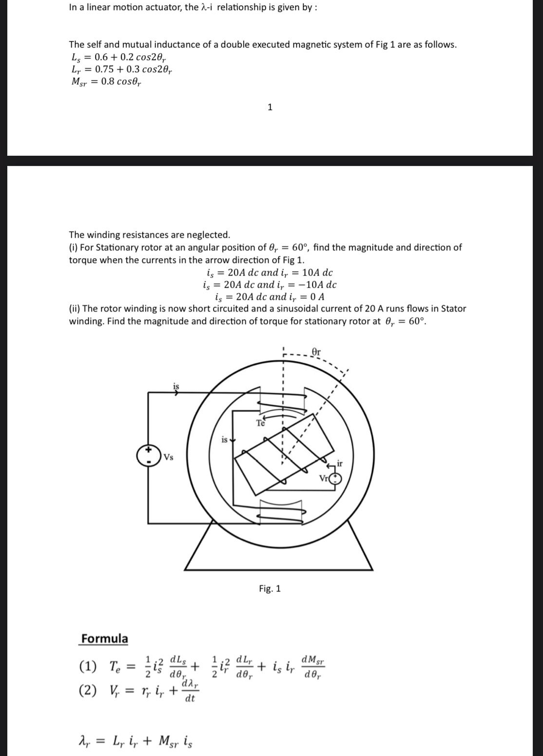Solved In a linear motion actuator, the λ-i relationship is | Chegg.com