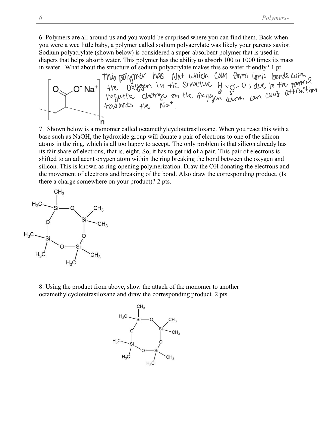 Solved 6Polymers-6. ﻿Polymers are all around us and you | Chegg.com