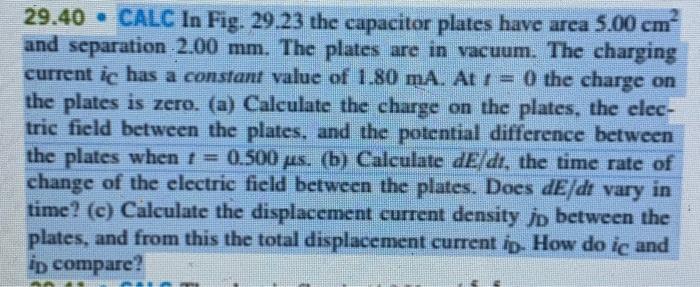 Solved 29.40 - CALC In Fig. 29.23 the capacitor plates have | Chegg.com