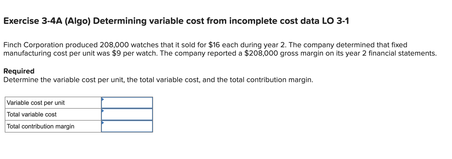 Solved Exercise 3-4A (Algo) ﻿Determining variable cost from | Chegg.com