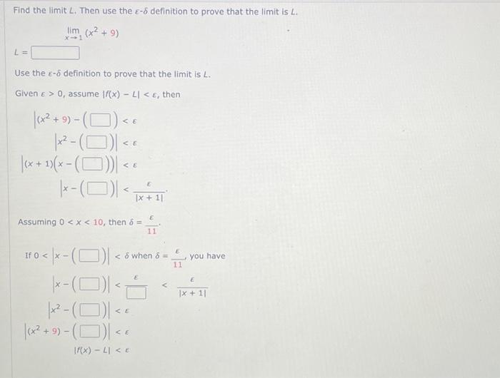 Solved Find the limit L. Then use the ε−δ definition to | Chegg.com Solved Find the limit L. Then use the ε−δ definition to | Chegg.com