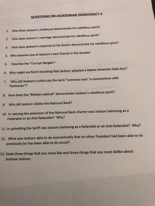 Solved JACKSONIAN DEMOCRACY Andrew Jackson (1767-1837) is | Chegg.com
