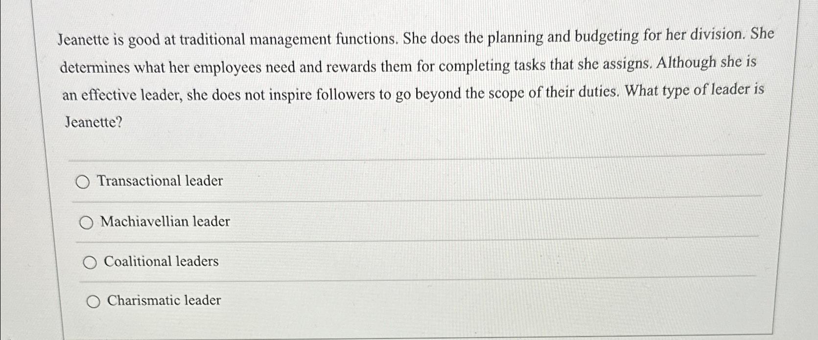 Solved Jeanette is good at traditional management functions. | Chegg.com
