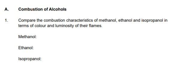 Solved A. Combustion of Alcohols 1. Compare the combustion | Chegg.com