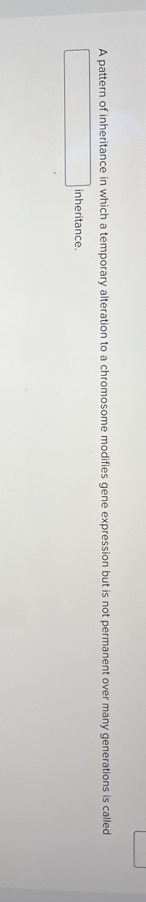 Solved A pattern of inheritance in which a temporary | Chegg.com