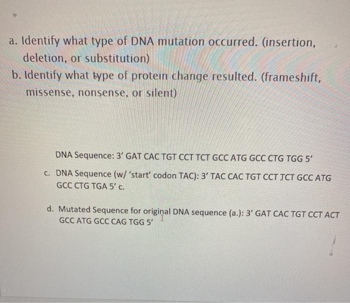Solved a. Identify what type of DNA mutation occurred. | Chegg.com