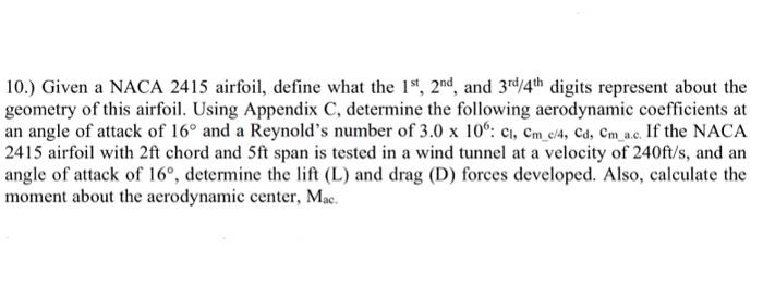 Solved 10.) Given a NACA 2415 airfoil, define what the 1st | Chegg.com