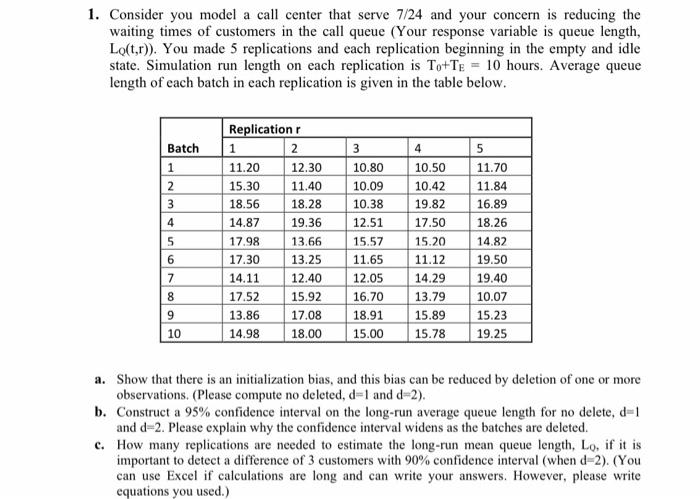 Solved 1. Consider you model a call center that serve 7/24 | Chegg.com