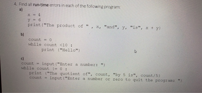 Solved 4. Find all run-time errors in each of the following | Chegg.com
