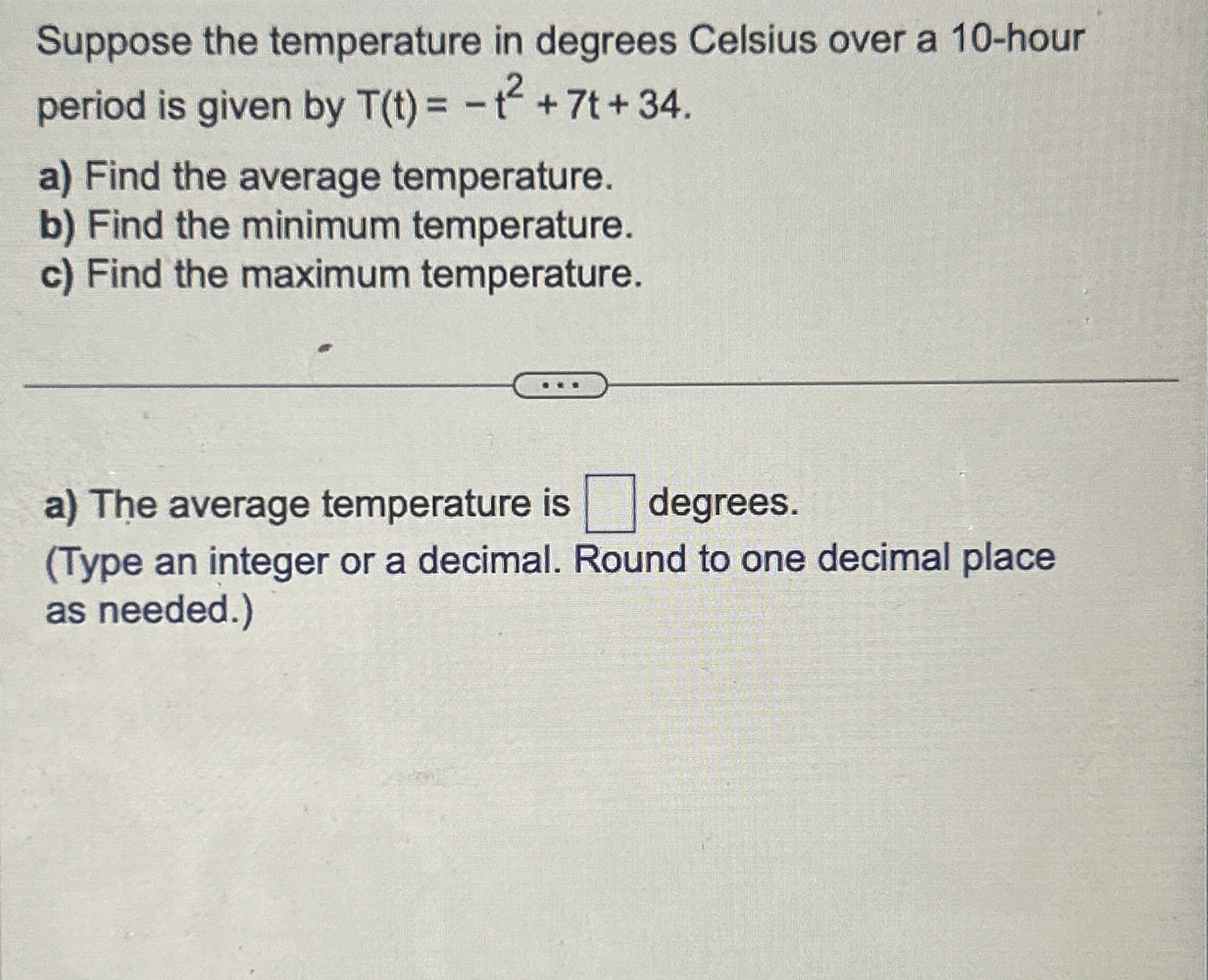Solved Suppose the temperature in degrees Celsius over a | Chegg.com