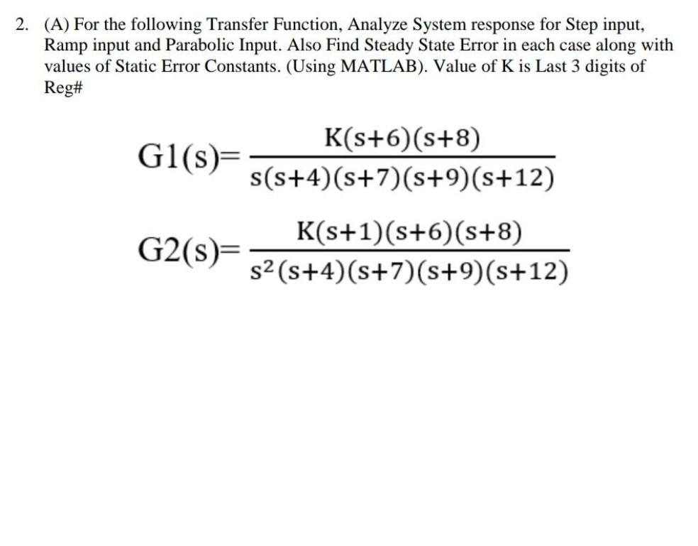 Solved 2 A For The Following Transfer Function Analyze