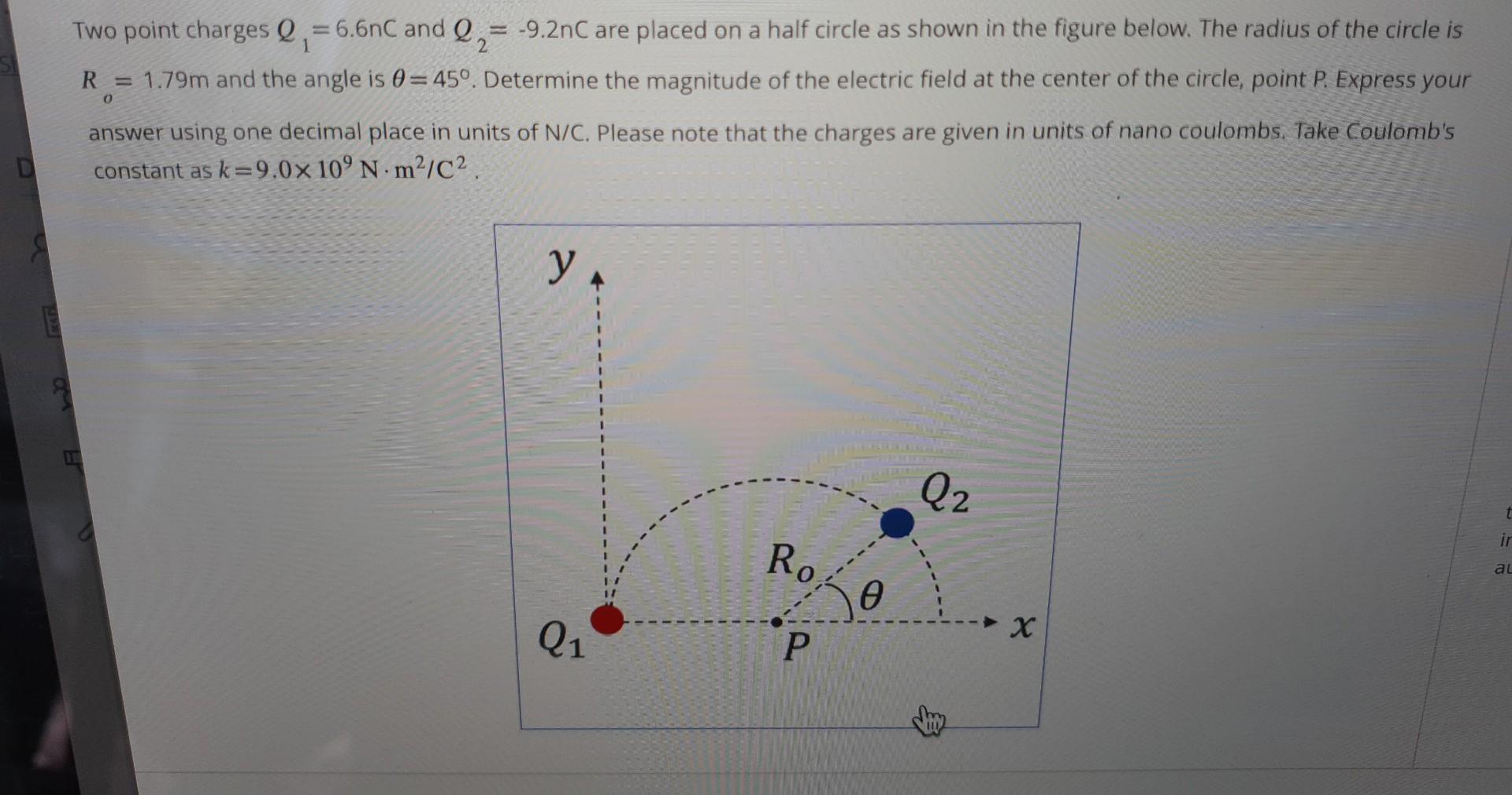Solved Two point charges Q1=6.6nC and Q2=−9.2nC are placed | Chegg.com