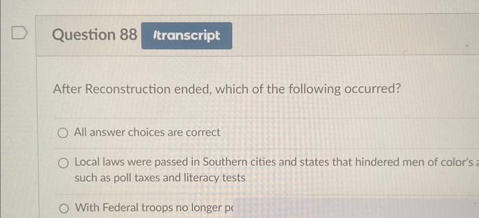 D Question 88 Itranscript After Reconstruction ended, | Chegg.com