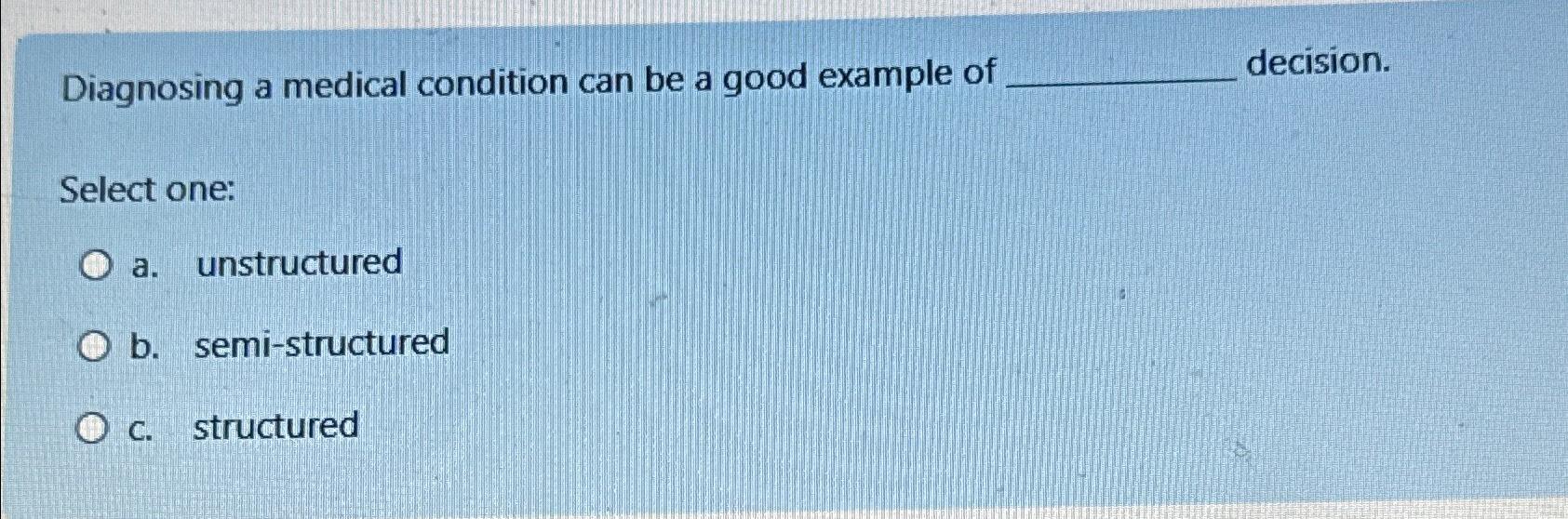 Solved Diagnosing a medical condition can be a good example | Chegg.com