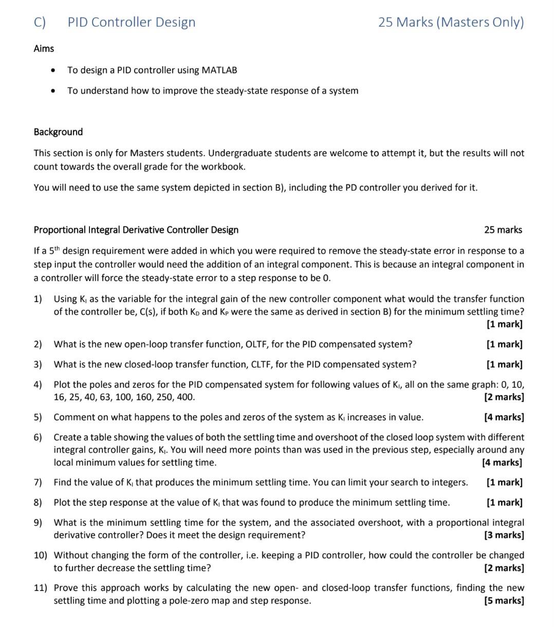 Solved C) PID Controller Design 25 Marks (Masters Only) Aims | Chegg.com