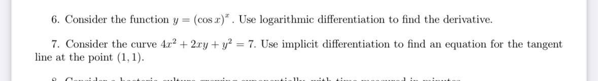 Solved 6Consider the function y=(cosx)x. ﻿Use logarithmic | Chegg.com