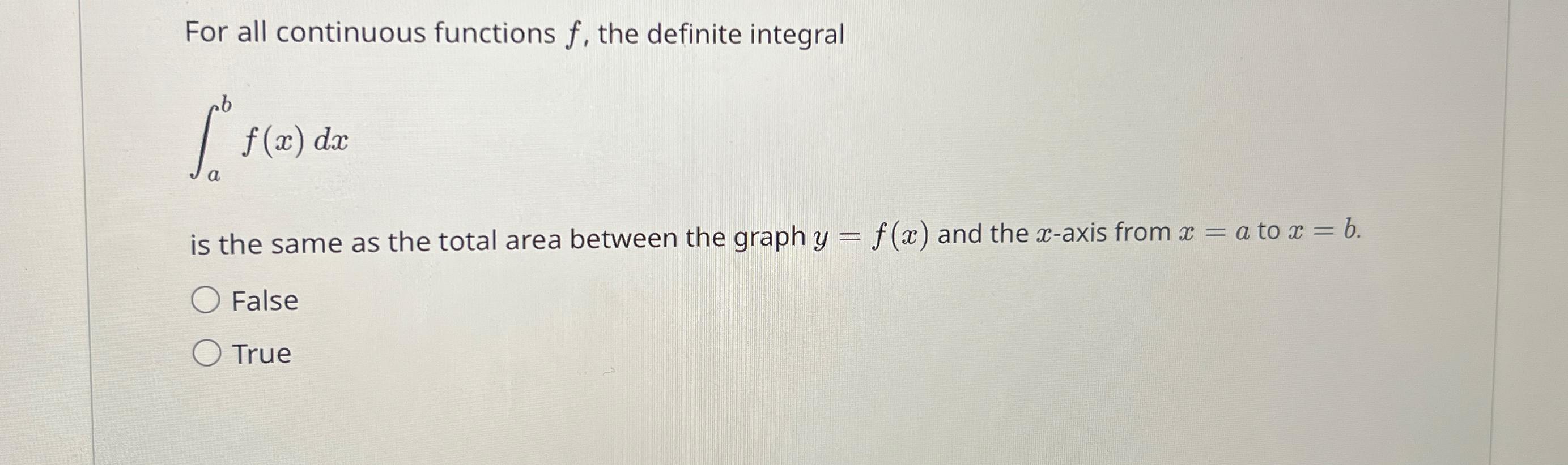 Solved For all continuous functions f, ﻿the definite | Chegg.com