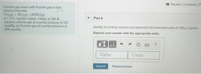 Solved Review Constants IP Chlorine gas reacts with fluorine | Chegg.com