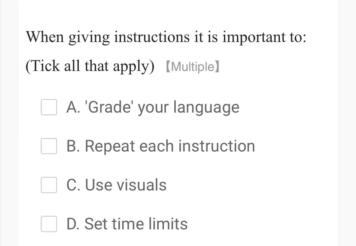 Solved When giving instructions it is important to:(Tick all | Chegg.com