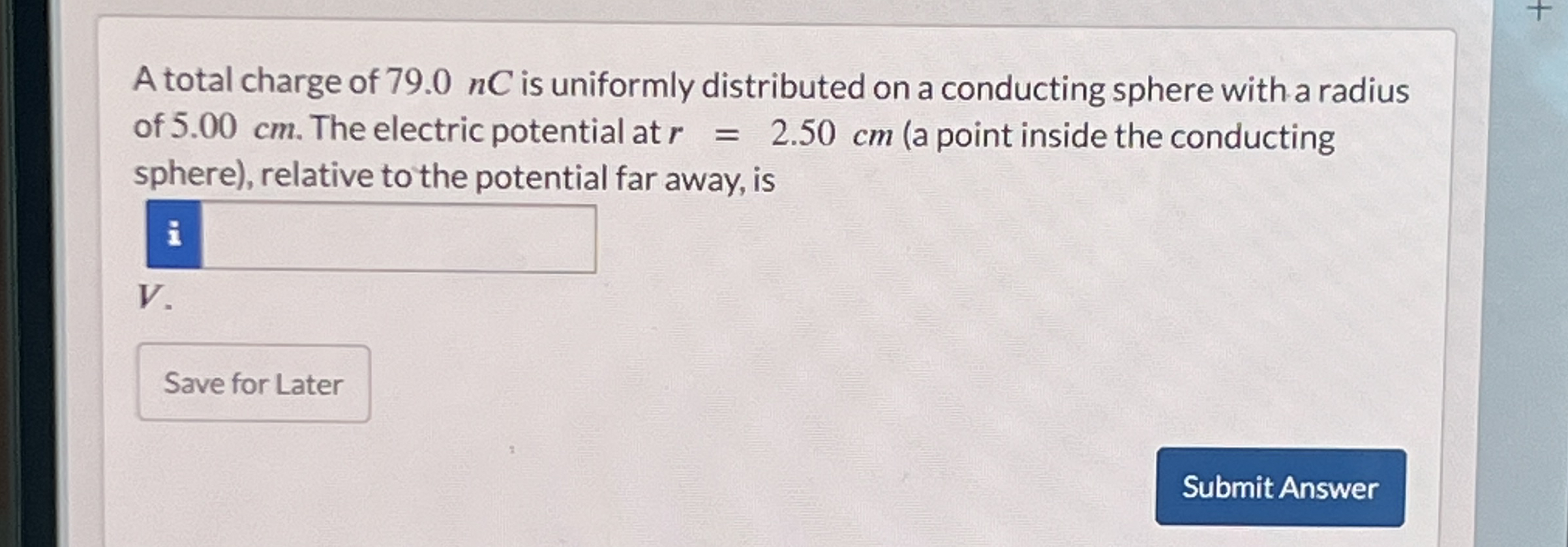 Solved A total charge of 79.0nC ﻿is uniformly distributed on | Chegg.com