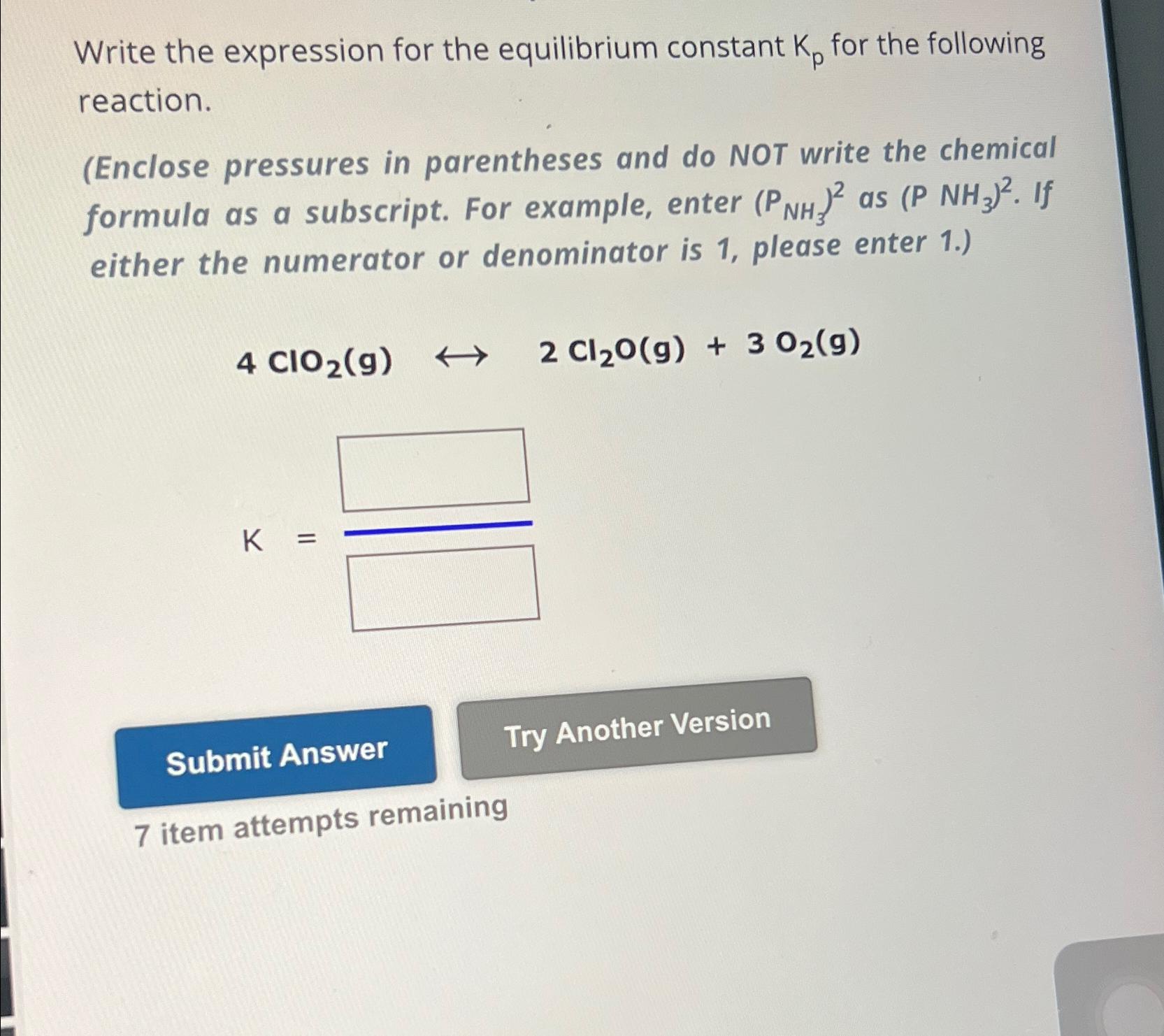 Solved Write the expression for the equilibrium constant Kp | Chegg.com