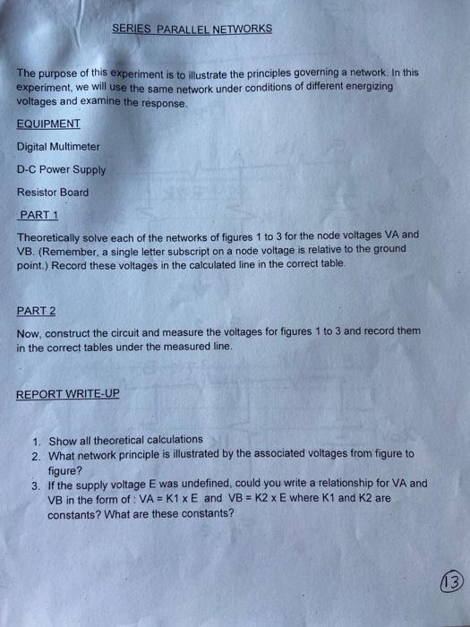 Solved SERIES PARALLEL NETWORKS The purpose of this | Chegg.com