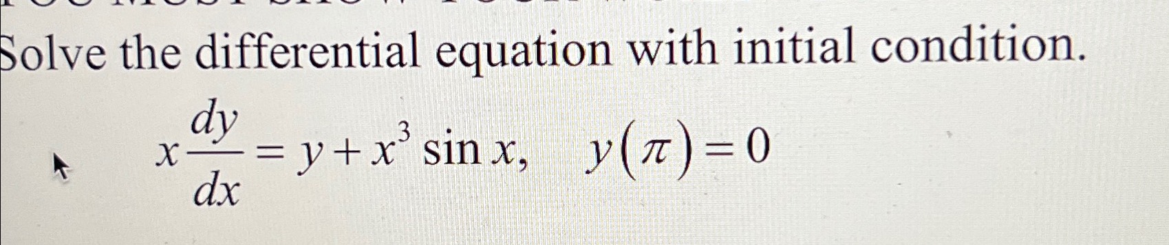 Solved Solve the differential equation with initial | Chegg.com