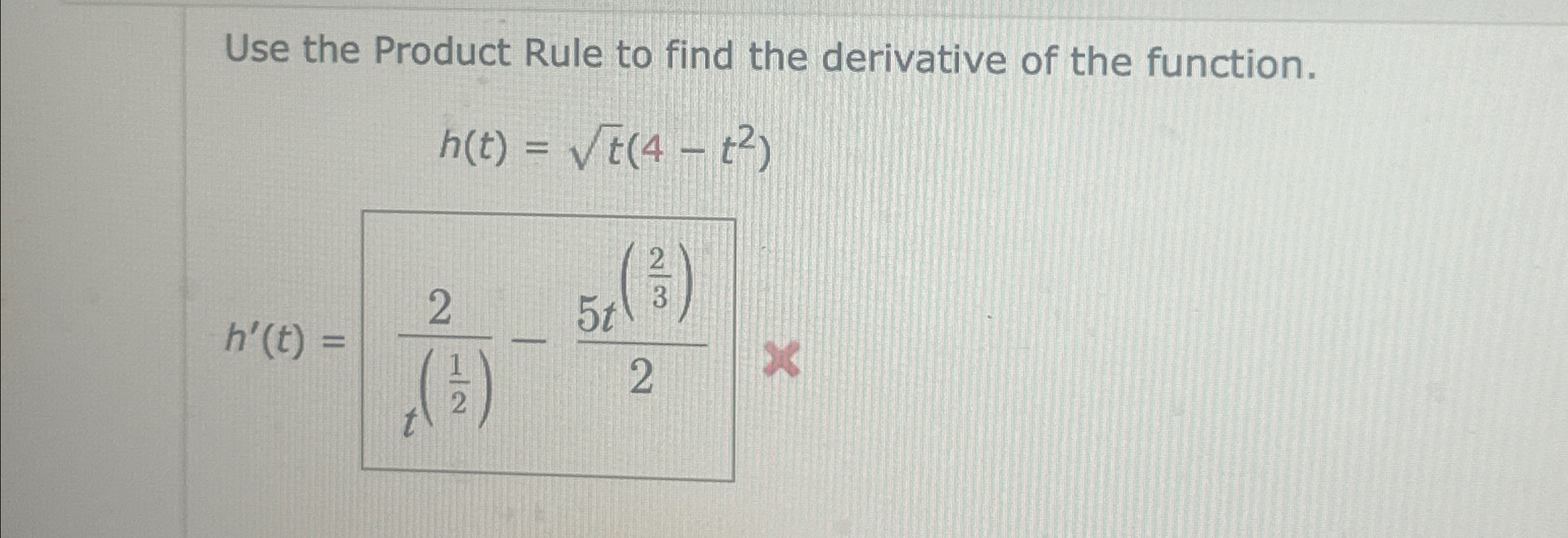 Solved Use the Product Rule to find the derivative of the | Chegg.com