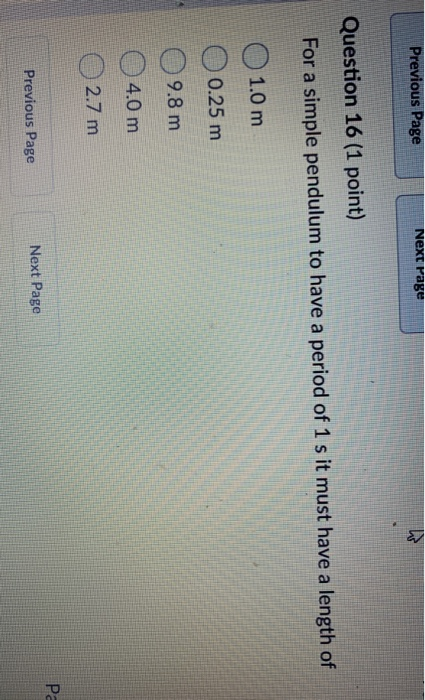 Solved Previous Page Next Page Question 16 (1 point) For a | Chegg.com