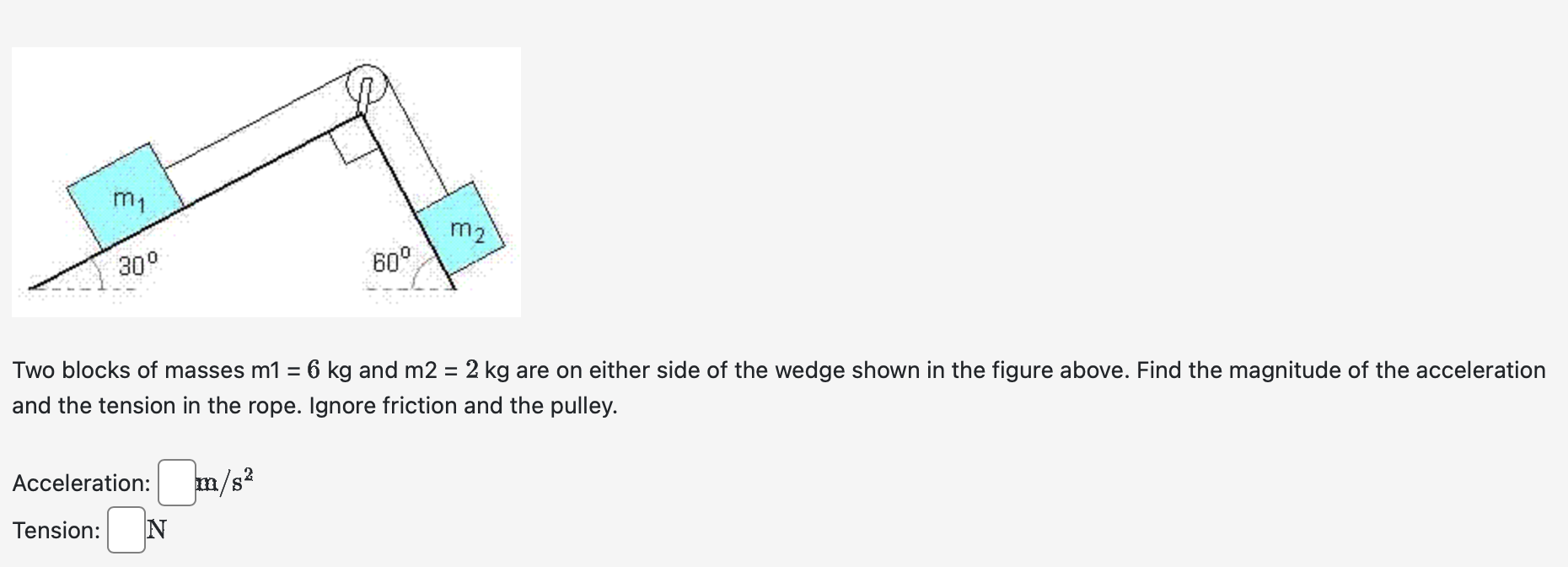 Solved Two blocks of masses m1=6kg ﻿and m2=2kg ﻿are on | Chegg.com