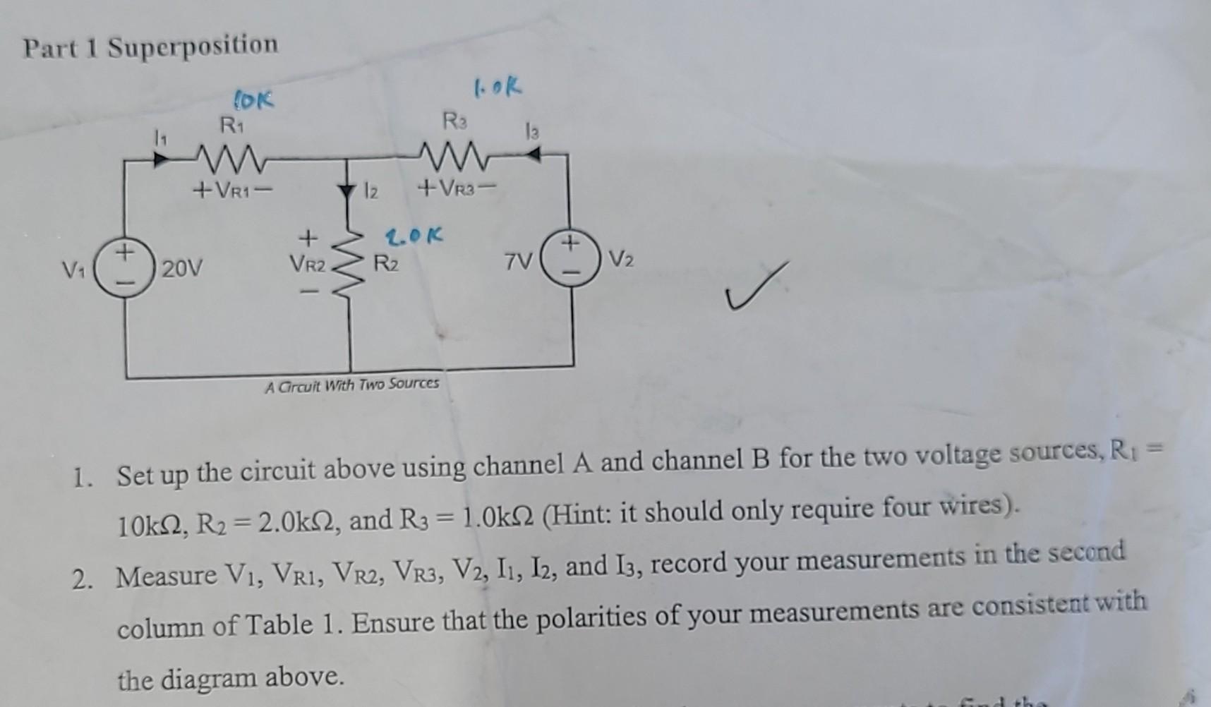 Solved Part 1 Superposition 1. Set up the circuit above | Chegg.com