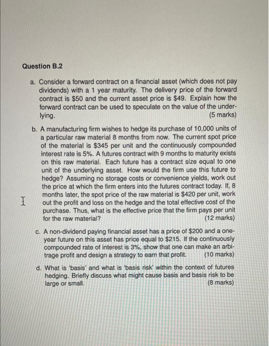 Solved a. Consider a forward contract on a financial asset | Chegg.com