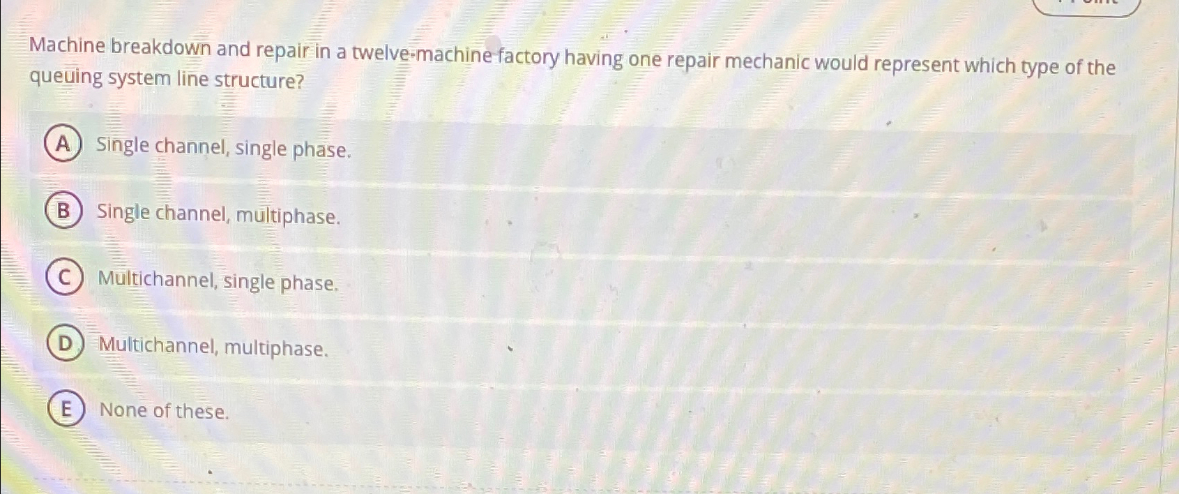 Solved Machine breakdown and repair in a | Chegg.com