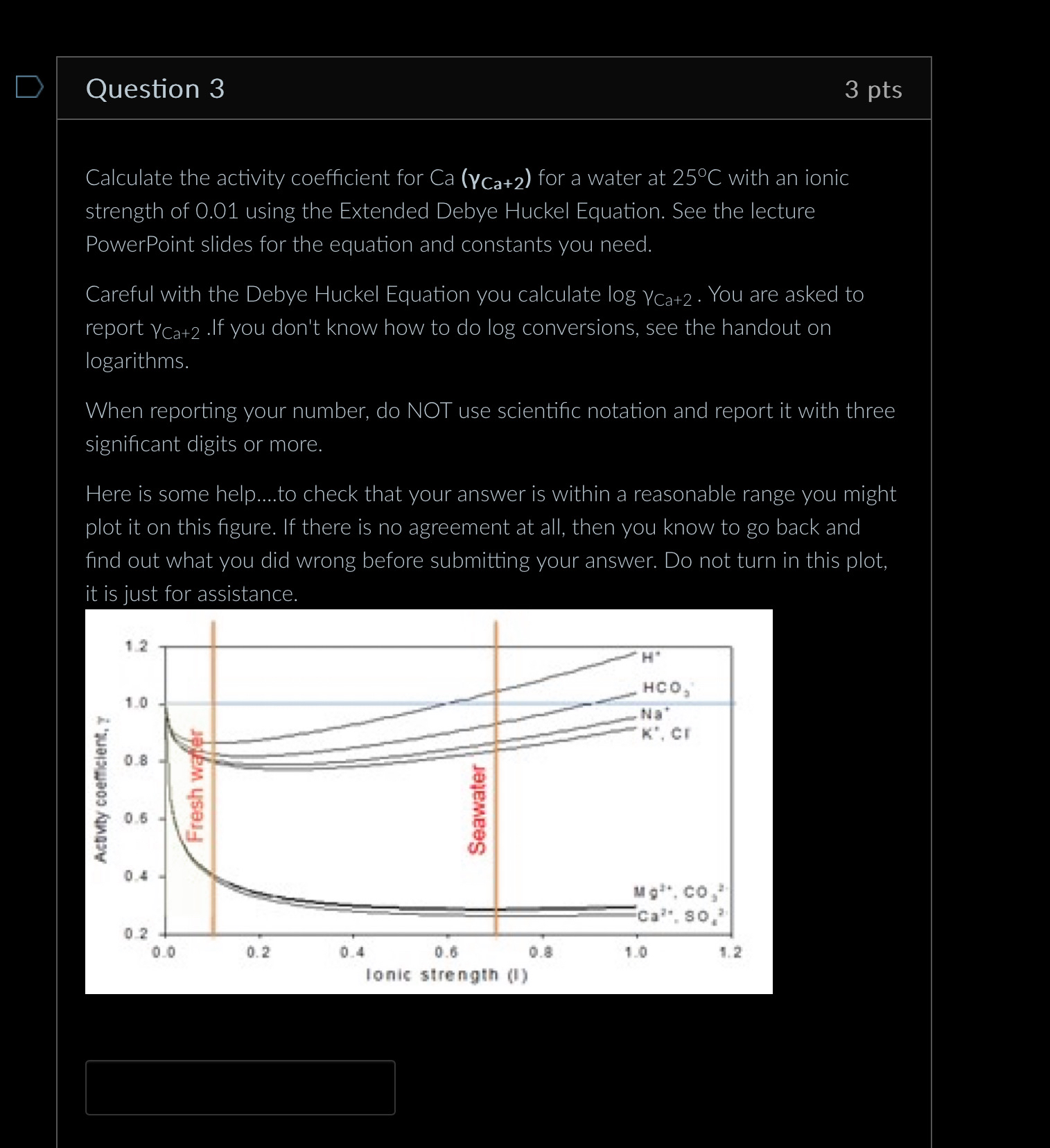 Solved Question 33 ﻿ptsCalculate the activity coefficient | Chegg.com