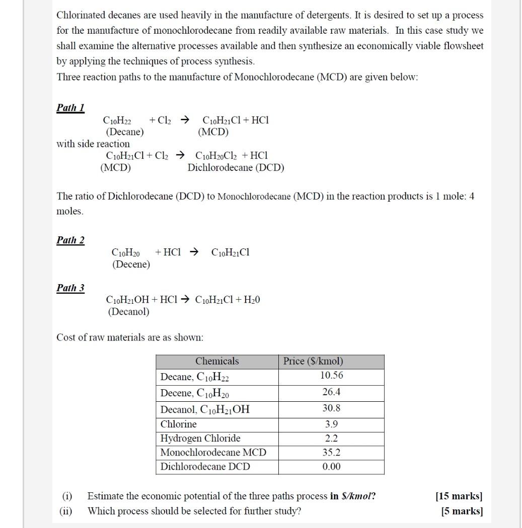Solved Chlorinated decanes are used heavily in the | Chegg.com