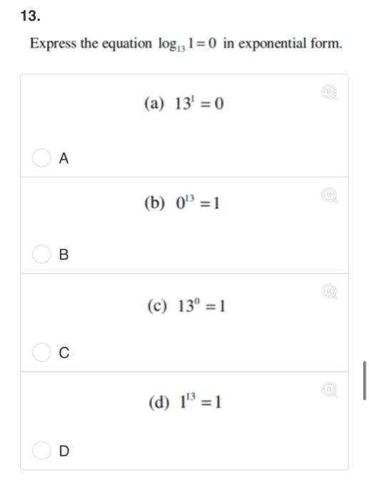 Solved 13. Express the equation log3 1 = 0 in exponential | Chegg.com