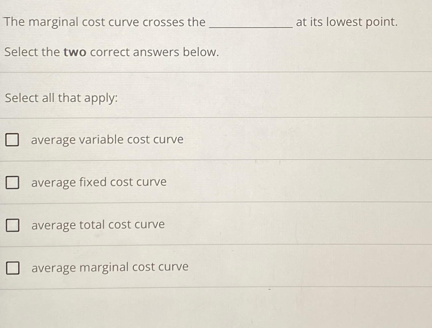 Solved The marginal cost curve crosses the at its lowest | Chegg.com