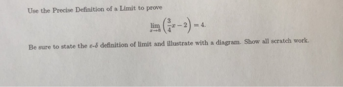 Solved Use the Precise Definition of a Limit to prove 3 lim | Chegg.com