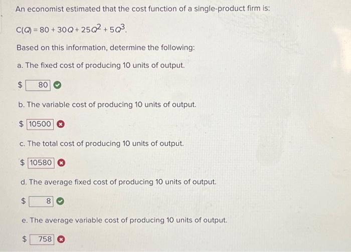Solved An economist estimated that the cost function of a | Chegg.com