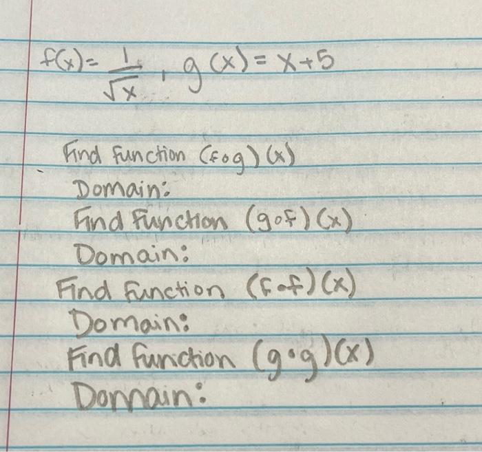 Solved f(x)=x1,g(x)=x+5 Find function (f∘g)(x) Domain: Find | Chegg.com Solved f(x)=x1,g(x)=x+5 Find function (f∘g)(x) Domain: Find | Chegg.com