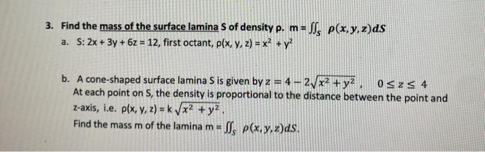 3. Find the mass of the surface lamina S of density | Chegg.com
