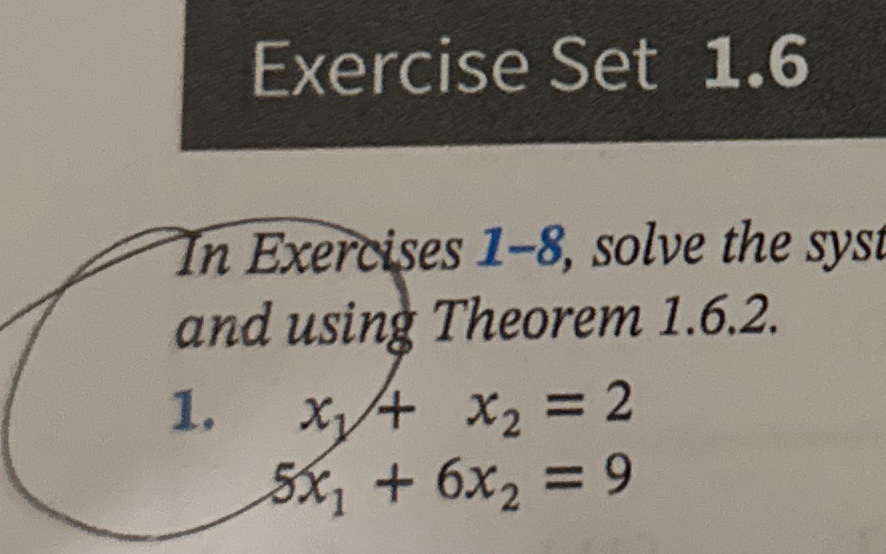 Solved Exercise Set 1.6In Exercises 1-8, ﻿solve the syst and | Chegg.com